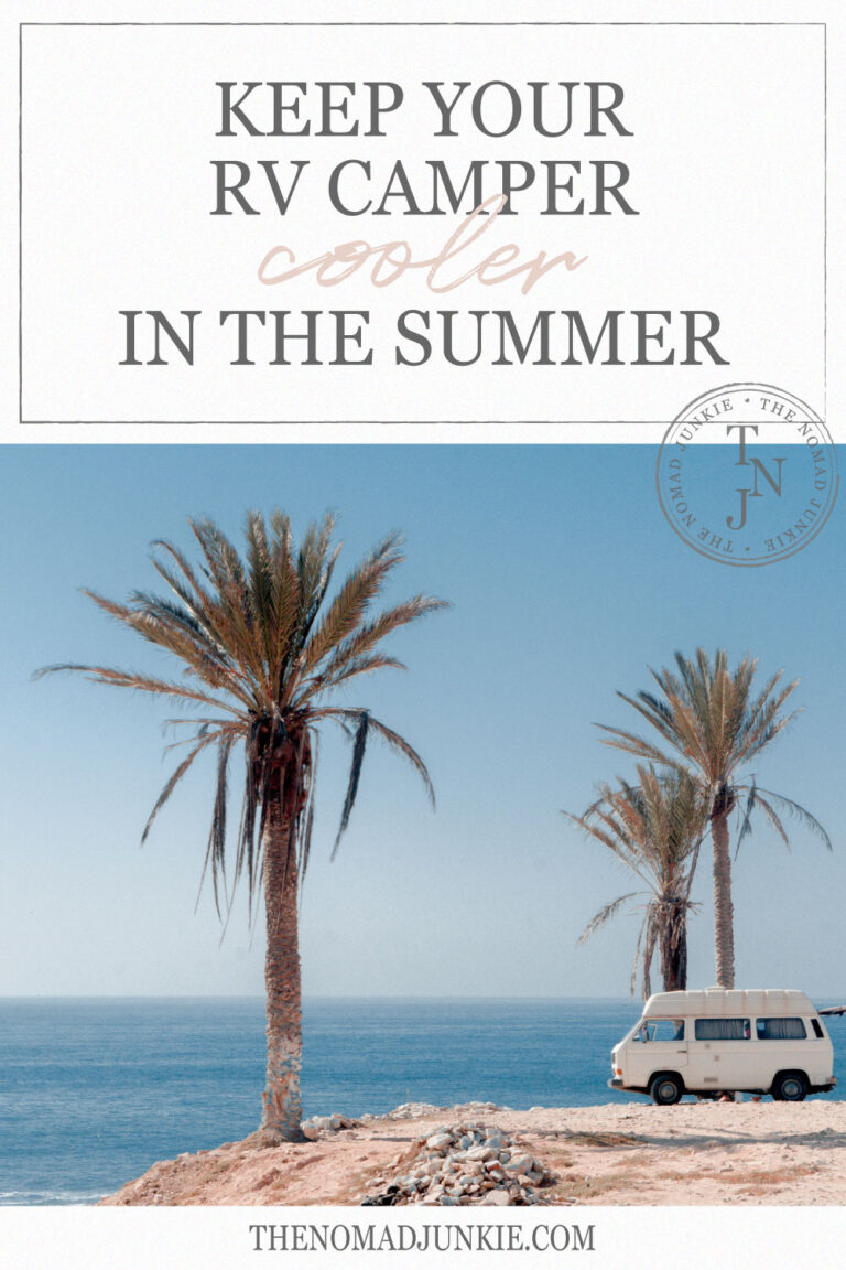 How To Keep Your RV Cool In The Summer - The Nomad Junkie - All About ...